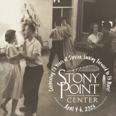 Stony Point Center celebrates 75 years of innovative ministry with a ...